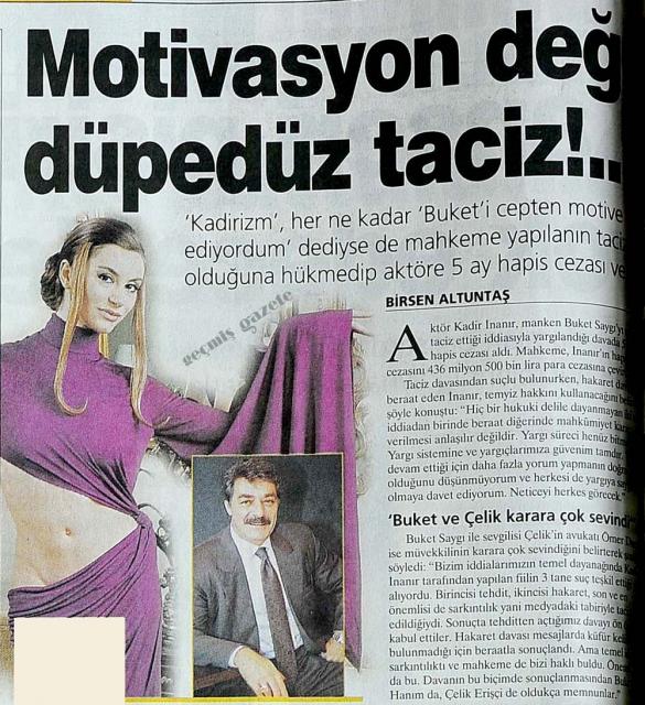 kadir inanır ın buket saygı yı taciz etmesi - uludağ sözlük